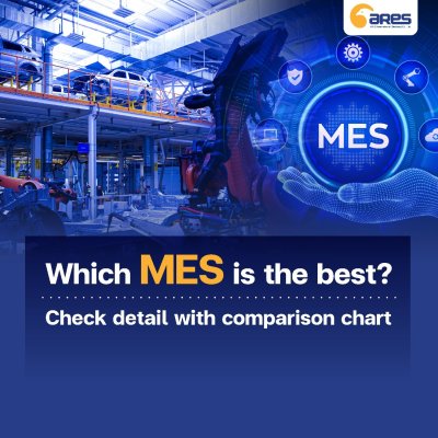 Which MES is best for me? A comparison chart