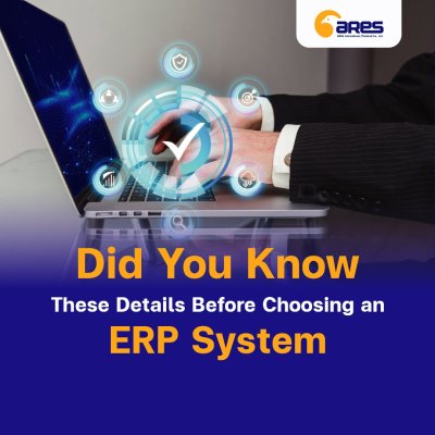 Did You Know These Details Before Choosing an ERP System